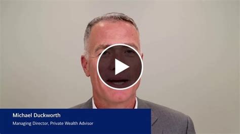Introducing Audrey Tuckerman Private Wealth Advisor Michael Duckworth