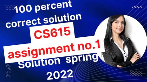 Cs615 Assignment No1 Solution 2022 Cs615 Assignment No1 Solution