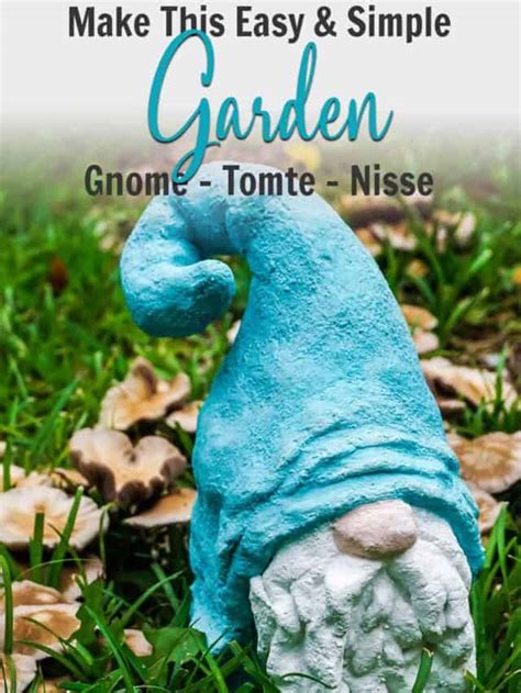 Make A Garden Gnome Without A Mold Ruffles And Rain Boots