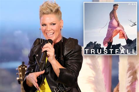 Pinks New Album Trustfall All About Low Level Trauma