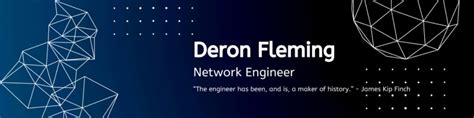 Deron Fleming Network Engineer Army Veteran Transforming The World