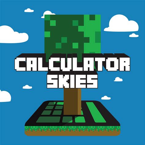 Install Calculator Skies Minecraft Mods And Modpacks Curseforge