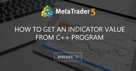 how to get an indicator value from c program indices mql4 and
