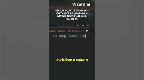 Declaração De Variáveis Em Typescript Aprenda A Definir Tipos E Atribuir Valores Youtube