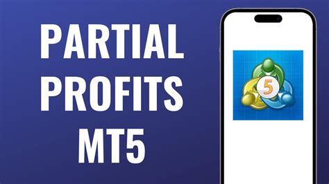 How To Take Partials On Mt5 Youtube