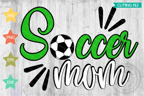 Soccer Mom Svg Soccer Mom Shirt Svg Soccer Ball Svg