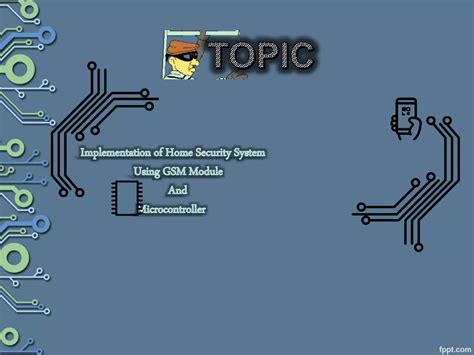 implementation of home security system using gsm module and