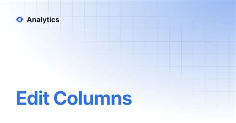 Edit Columns Analytics