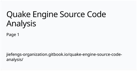Page 1 Quake Engine Source Code Analysis