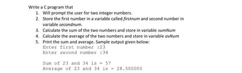 solved write a c program that 1 will prompt the user for