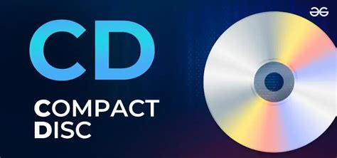 What Is A Cd Compact Disk Geeksforgeeks