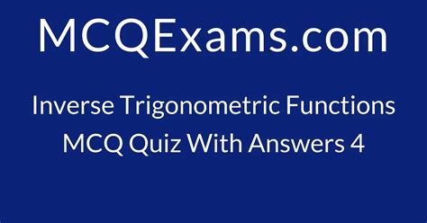 Mcq Questions For Class 12 Commerce Maths Inverse Trigonometric Functions Quiz 4