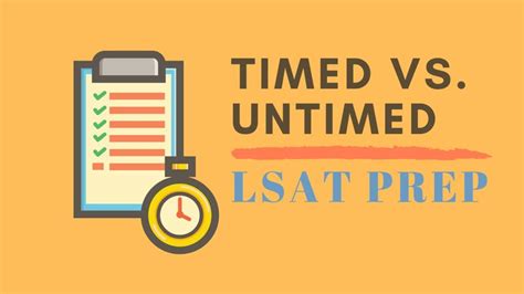 Timed Vs Untimed Lsat Practice Lsat Prep Lsat Prepping