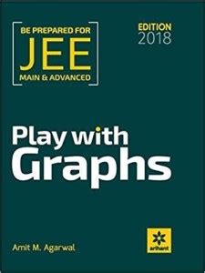 Play With Graphs For JEE Main And Advanced 2018 Edition Buy Play With Graphs For JEE Main And