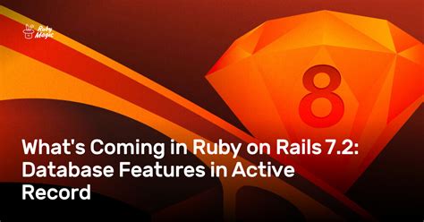 Whats Coming In Ruby On Rails 72 Database Features In Active Record Appsignal Blog