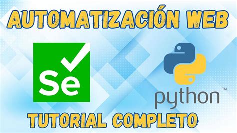 Tutorial Completo Selenium En Español Aprende A Hacer Web Scraping