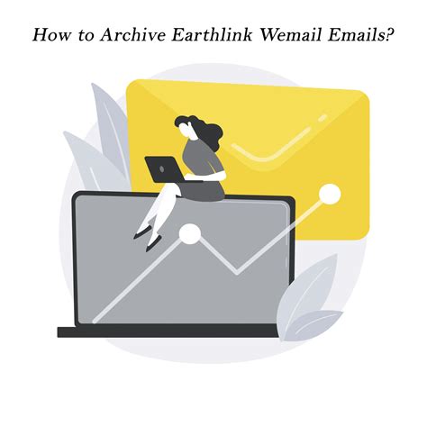 How To Archive Earthlink Webmail Emails Complete Overview