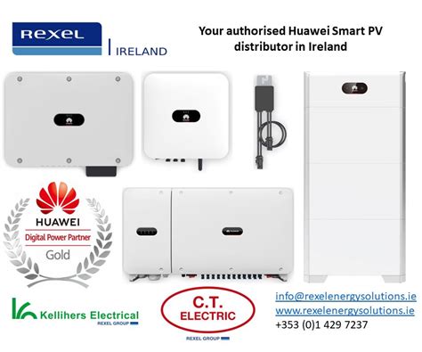 Kellihers Electrical And Rexel Energy Solutions Ireland Huawei Smart Pv Gold Partner
