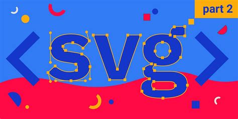 How Javascript Works Advanced Svg Capabilities Part 2 By Gigi Sayfan Sessionstack Blog