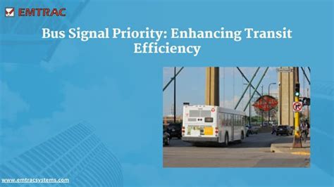 Bus Signal Priority Enhancing Transit Efficiencypdf