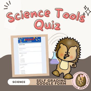Self Grading Science Tools Quiz By The Hedgie Teacher TPT