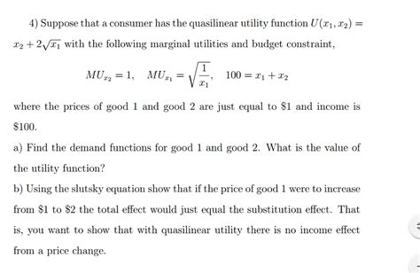 Solved 4 Suppose That A Consumer Has The Quasilinear