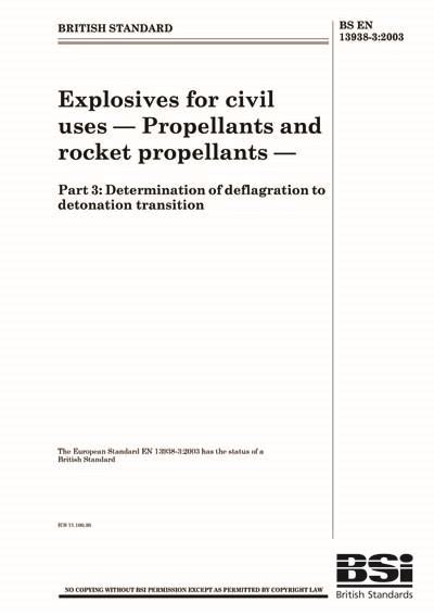 Bs En 13938 32003 Explosives For Civil Uses Propellants And Rocket