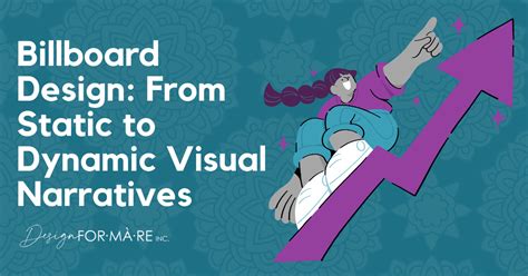 Billboard Design From Static To Dynamic Visual Narratives