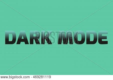 Dark Mode Text On Vector Photo Free Trial Bigstock
