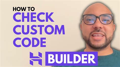 how to check if custom code is added to a website ben s experience