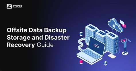 Offsite Data Backup Storage And Disaster Recovery Guide