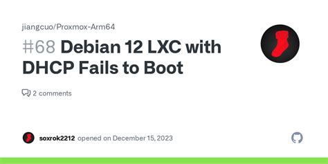 Debian Lxc With Dhcp Fails To Boot Issue Jiangcuo Proxmox Arm Github