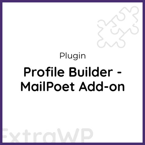 Profile Builder Mailpoet Add On Extrawp