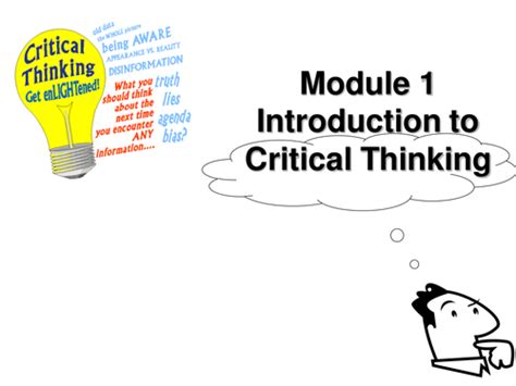 Critical Thinking Module Including Workbook Teaching Resources