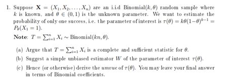 Solved Suppose X X1 X2 Xn are an i i d Binomial k θ Chegg com