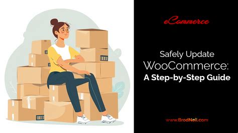 How To Update Woocommerce Safely Without Breaking Your Web Store