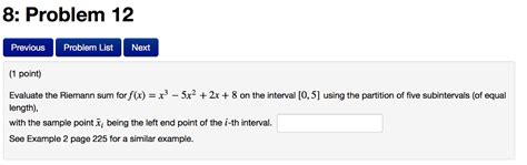 Solved Evaluate The Riemann Sum For Fx X3 5x2 2x