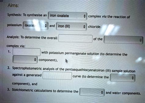 Aims Synthesis To Synthesise An Iron Oxalate Complex Via The Reaction Of Potassium Oxalaie And