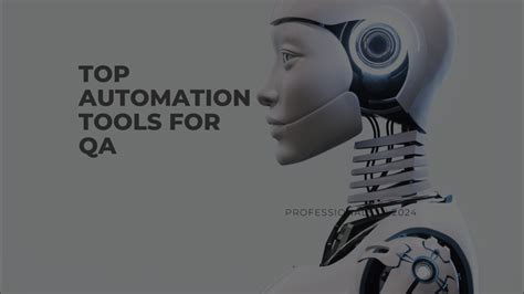 Top Automation Tools For Qa Professionals In 2024