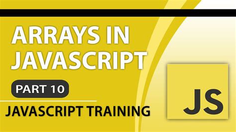 Javascript Tutorials For Beginners Part 10 How To Code Arrays Using Javascript Youtube