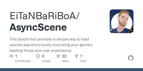 Github Eitanbariboaasyncscene This Godot Tool Provides A Simple Way
