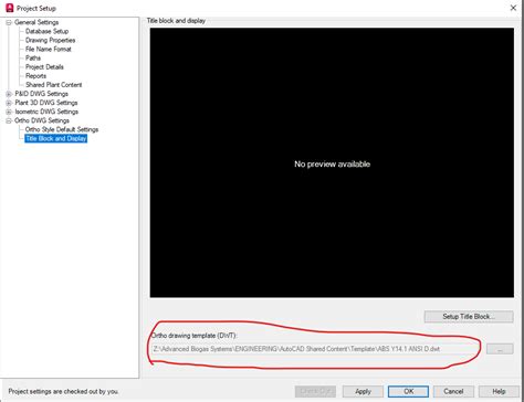 solved project setup doesn t seem to update the path to my ortho dwt file autodesk community