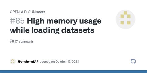 High Memory Usage While Loading Datasets · Issue 85 · Open Air Sunmars · Github