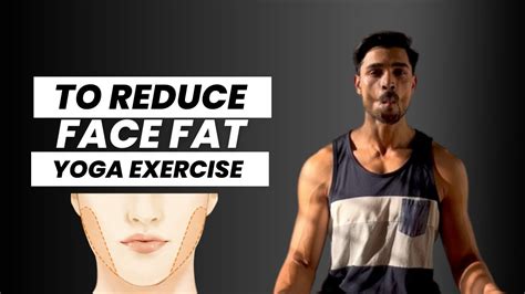 Yoga Exercise To Reduce Face Fat Yoga For Glowing Face Facial Yoga