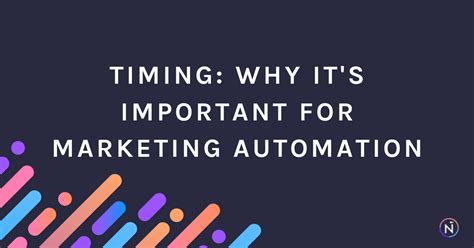 Timing Why It S Important For Marketing Automation Net Results