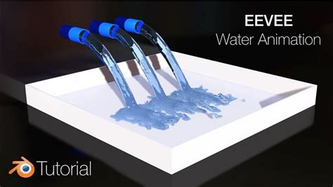 Blender 28 Tutorial Water Simulation In Eevee Blender Tutorial