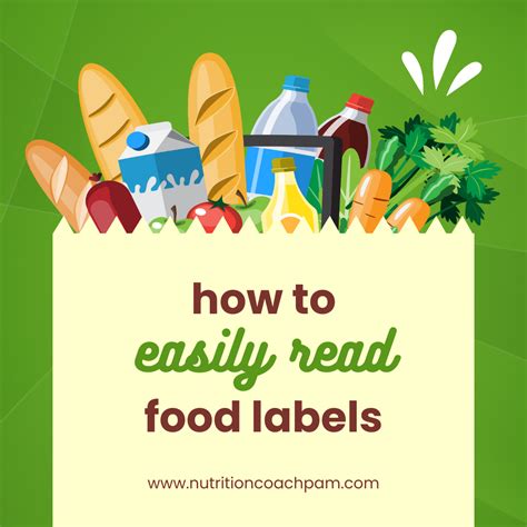 How To Easily Read Food Labels Sarasota Nutritionist Dietitian And Coach Pam Mathis