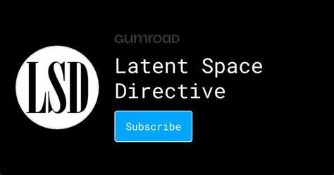 Latent Space Directive Latent Space Directive