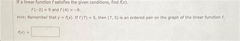solved if a linear function f satisfies the given