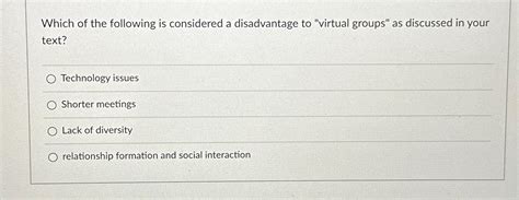 Solved Which Of The Following Is Considered A Disadvantage